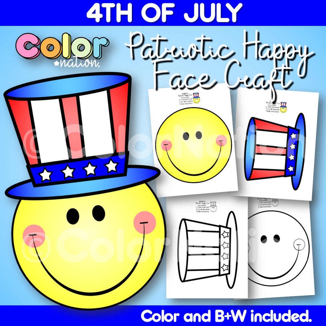 4th of July Craft Patriotic Happy Face US Activities President's Day ...