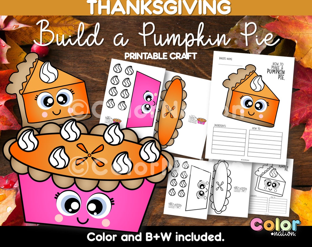 Build a Pumpkin Pie Craft - Thanksgiving Dinner - Autumn Activity ...