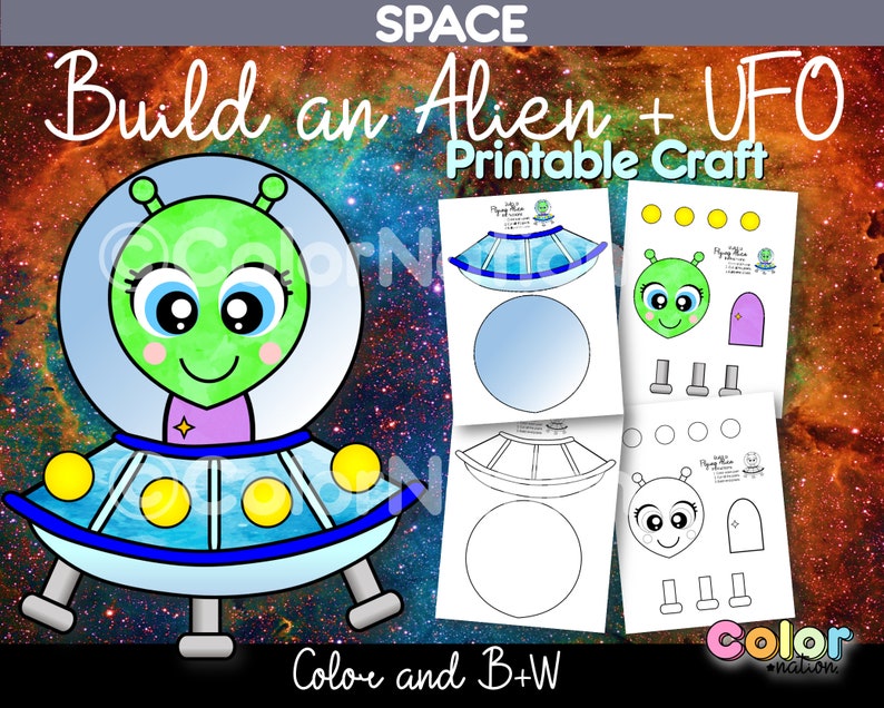Build an Alien + UFO Printable Craft - Spaceship - Outer Space Coloring ...