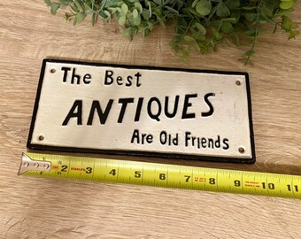 The Best Antiques Are Old Friends - Etsy