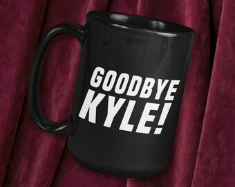 Goodbye Kyle Svg - Etsy