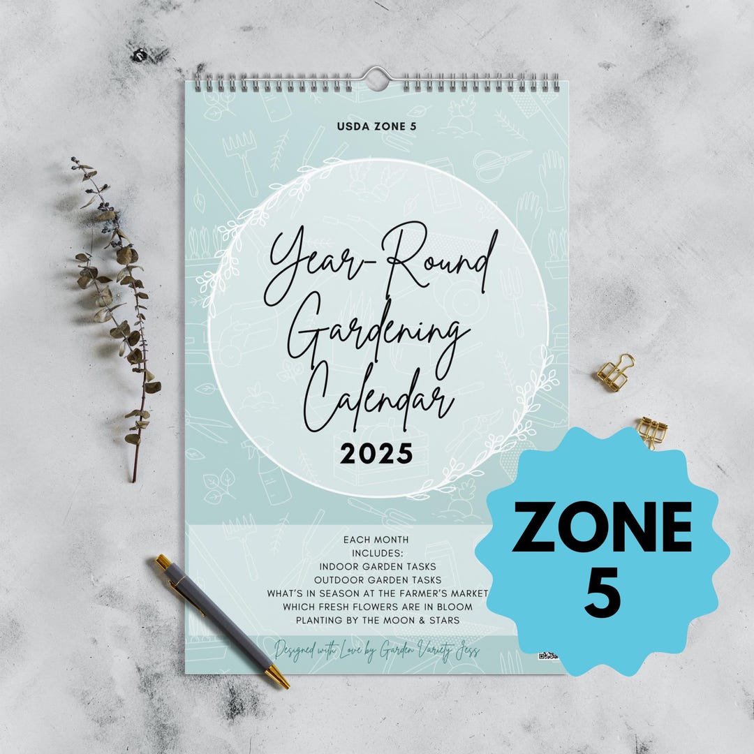 2025 Year Round Gardening Wall Calendar (USDA Zone 5) Gift for Plant ...