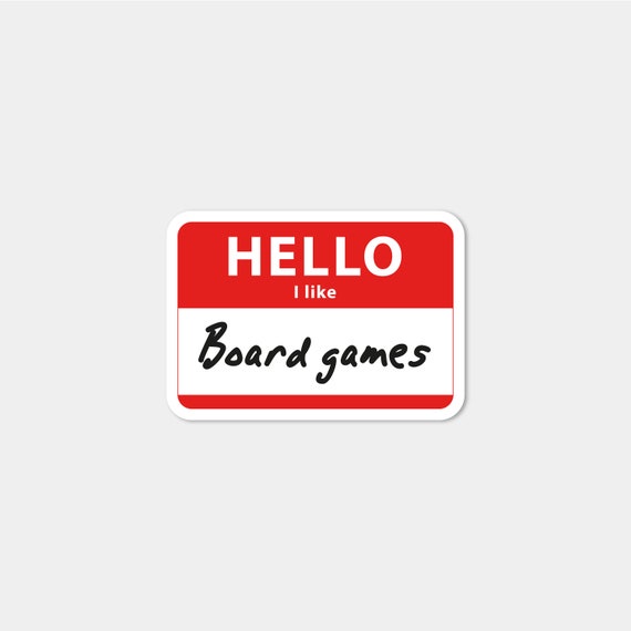 Hello I Like Board Games Sticker | Etsy