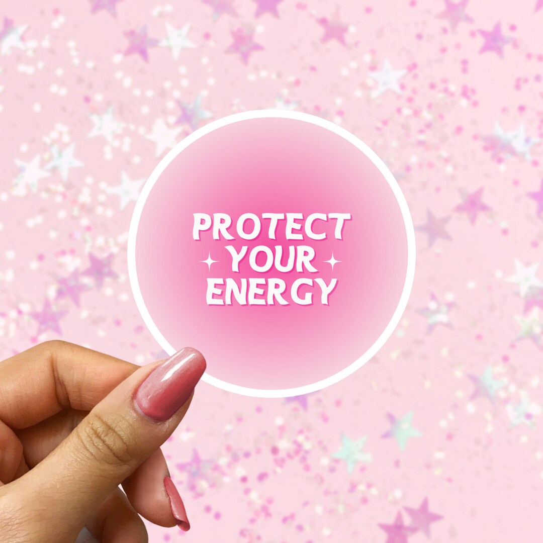 Protect Your Energy Sticker, Manifestation Sticker, Aesthetic Sticker ...