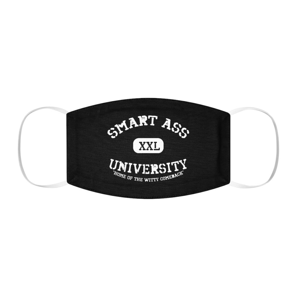 Smart Ass University Face Mask, Funny Smart Ass Mask, Witty Face-mask ...