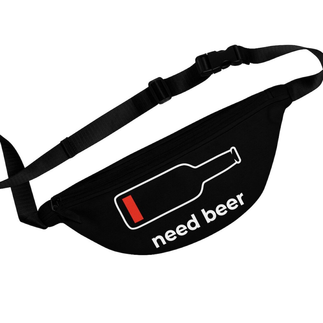 Need Beer Fanny Pack, Funny Beer Lover Waist Pack, Funny Beer Snob ...