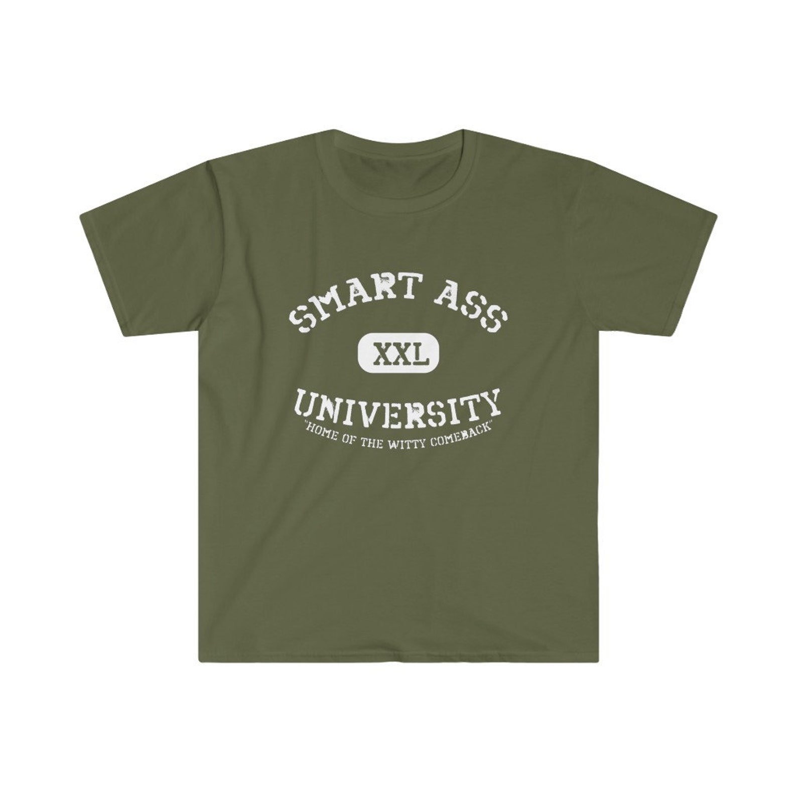 Smart Ass University T Shirt Funny Smart Ass Shirt Witty Tee Etsy