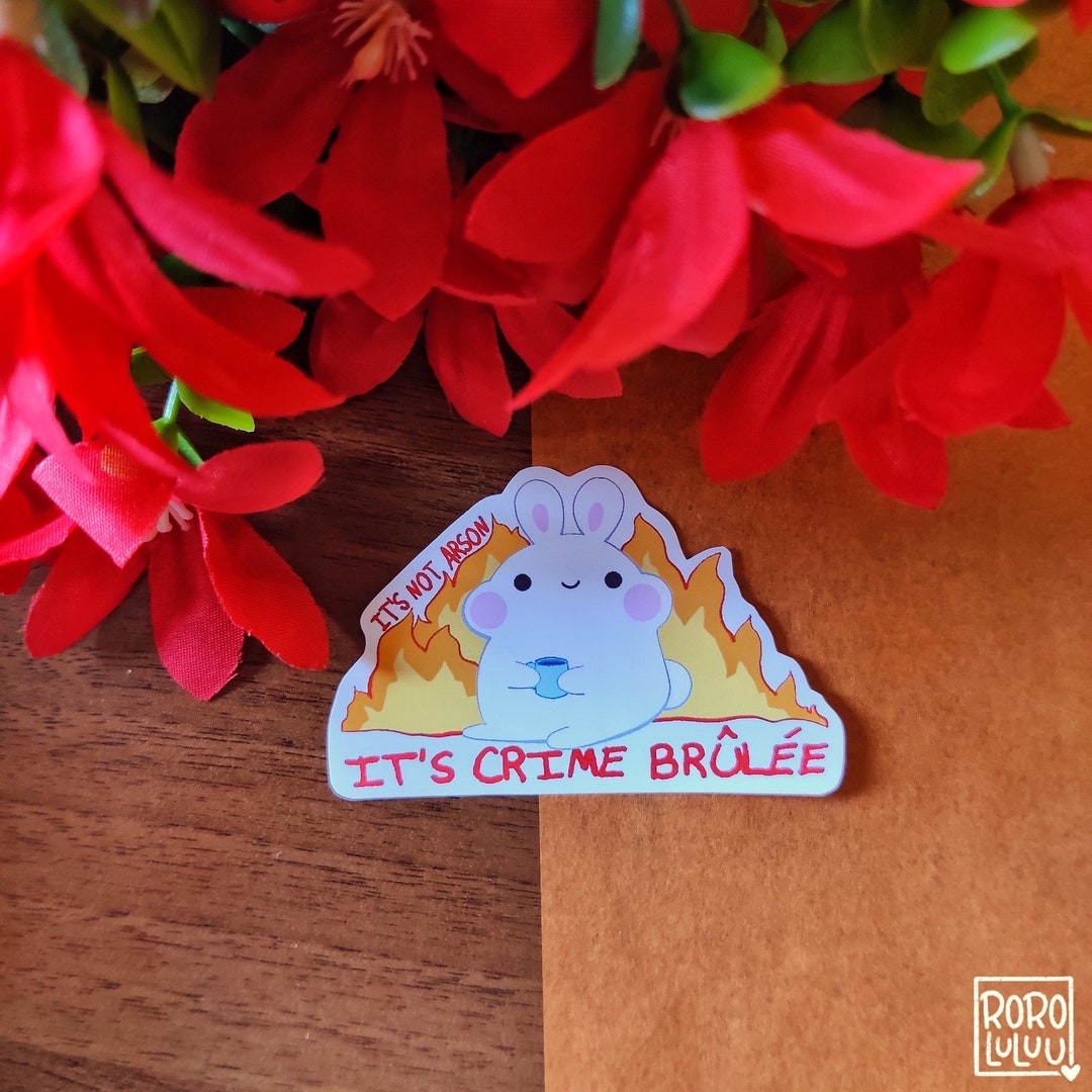 Crime Brûlée Bunny Sticker, Cute Bunny Sticker, Meme Sticker, Kawaii ...