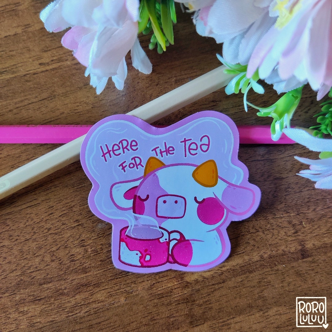Here for the Tea Pink Cow Sticker, Cute Cow Sticker, Meme Sticker ...