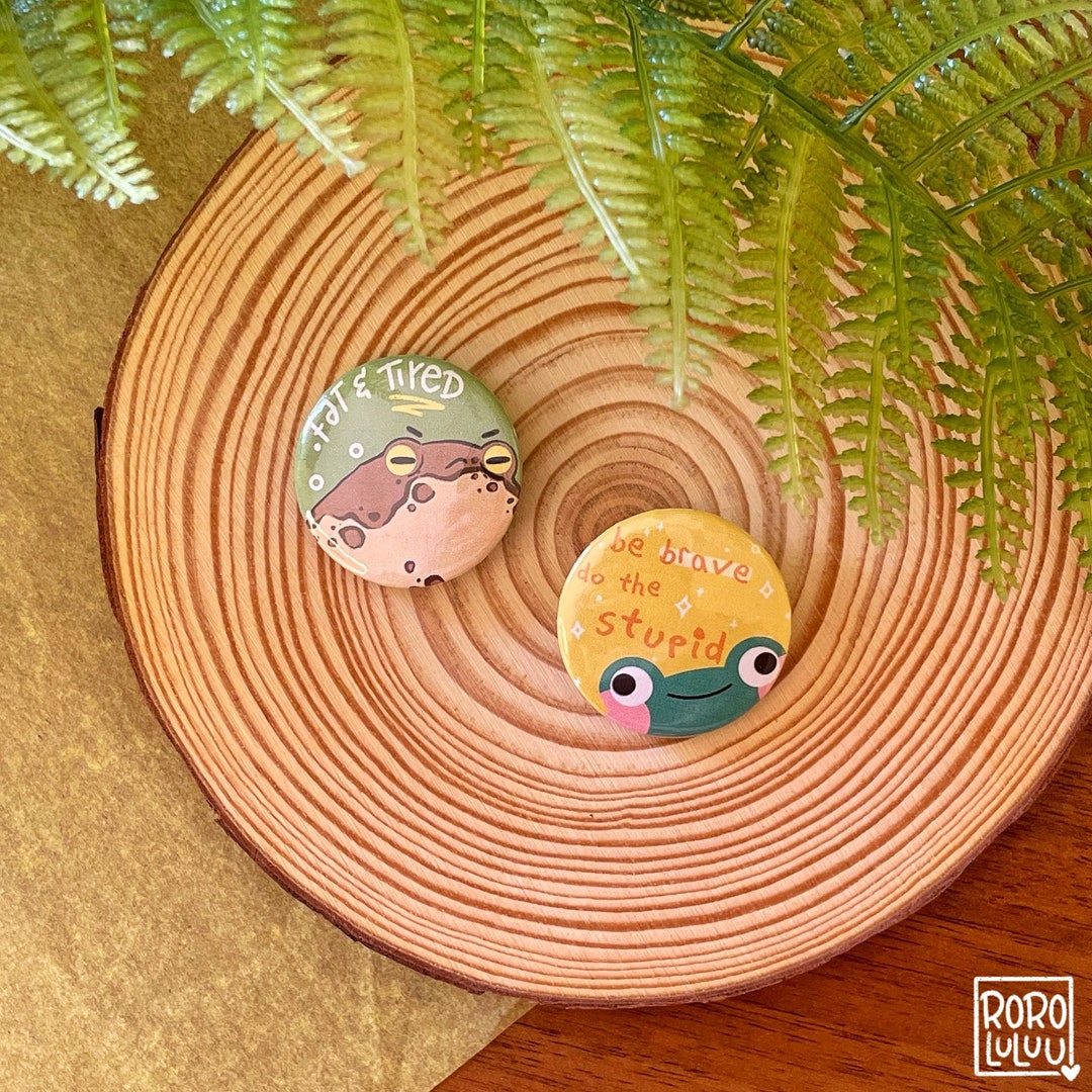 Brave & Tired Frog Button Pin // Cute Pin, Animal Pin, Halloween Badge ...