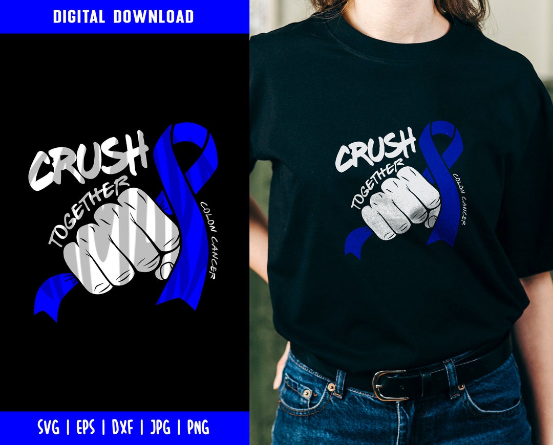 Crush Colon Cancertogether Svg, Colon Cancer Awareness, Cancer ...