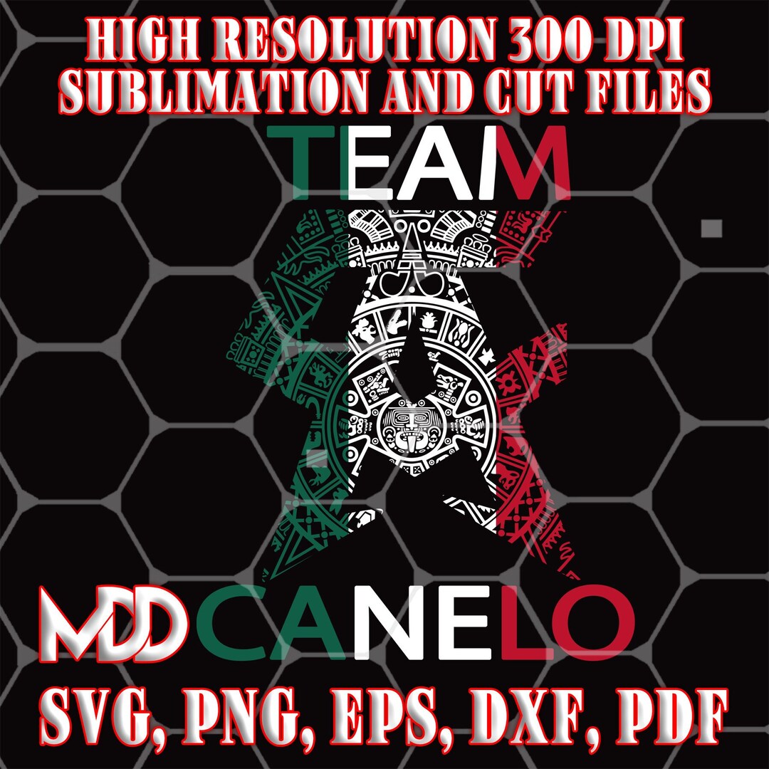 Team Canelo Alvarez SVG | Mexican Boxer Cut File (digital Download) - Etsy