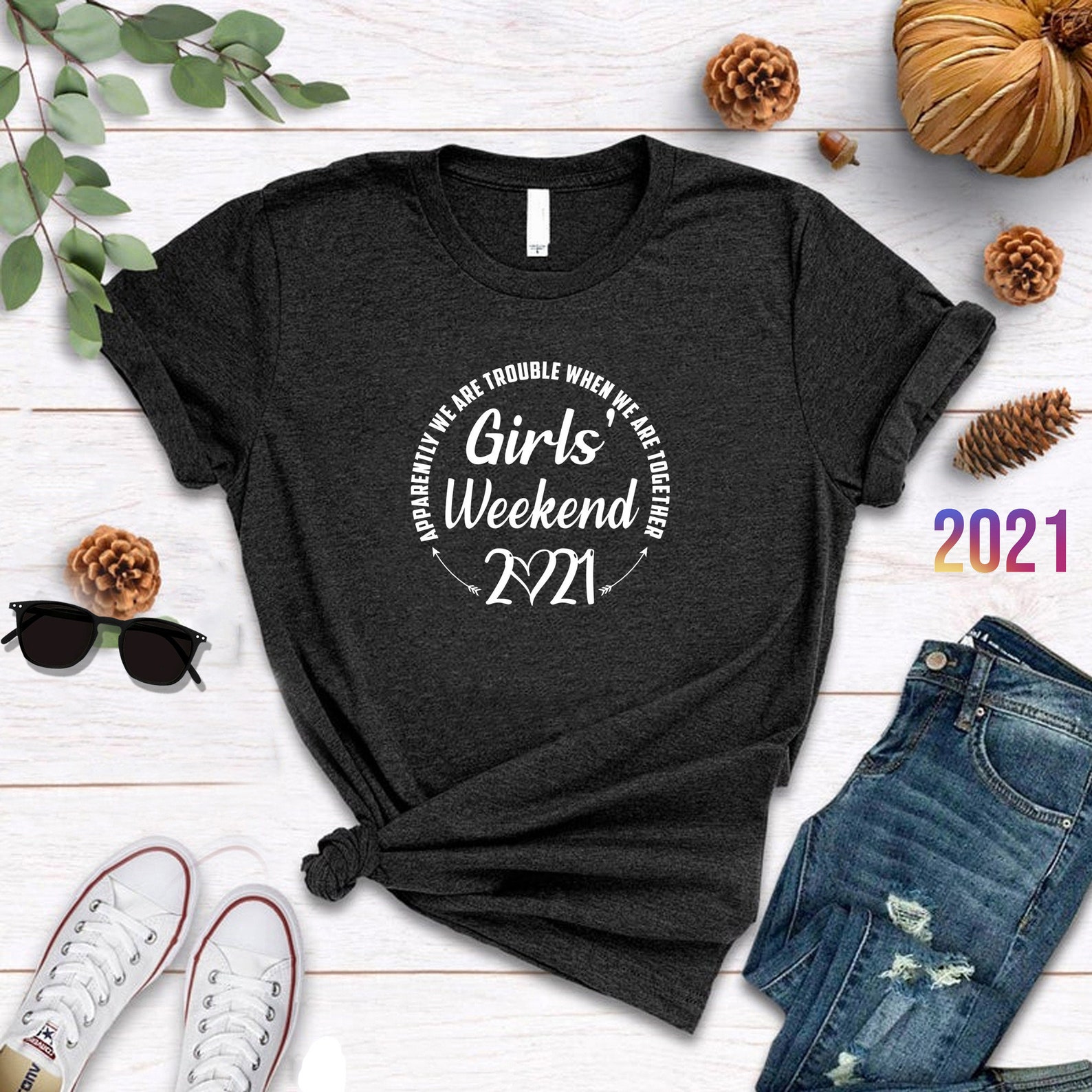 Girls Weekend 2021 Tee Shirt Casual Women Funny Graphic Tee | Etsy