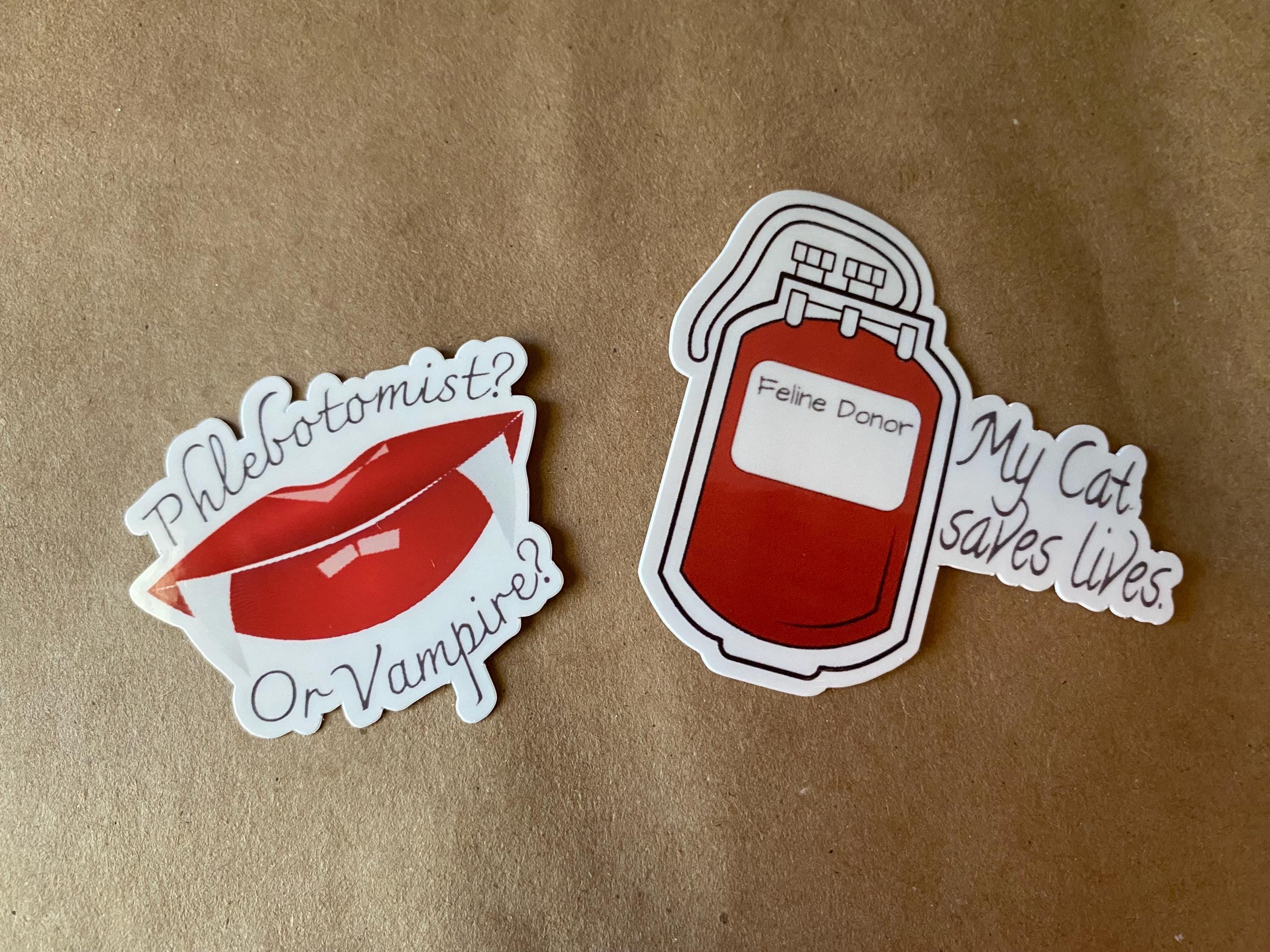 Phlebotomy Sticker | Vampire Sticker | Vet Med Sticker | Nursing ...