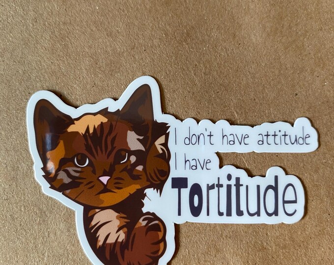 Cat Sticker | Tortie Sticker| Attitude Cat Sticker |vet Med Sticker - Etsy