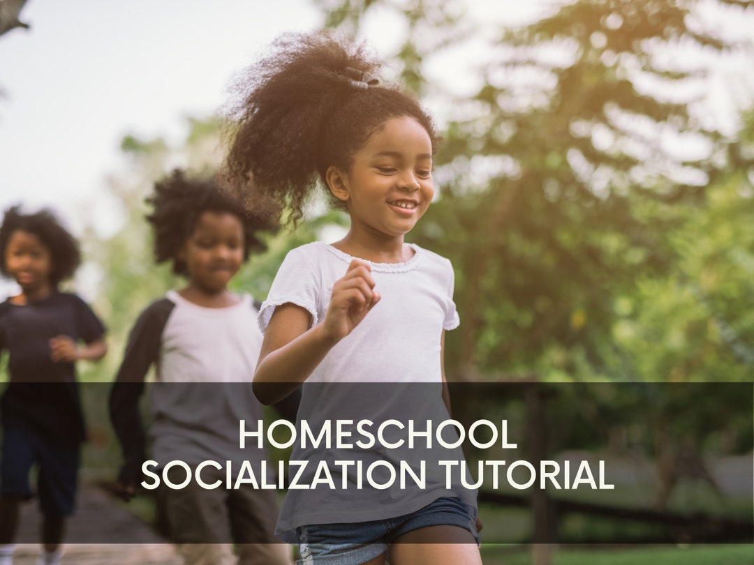 Homeschool Socialization Tutorial | INSTANT DOWNLOAD | Homeschool ...
