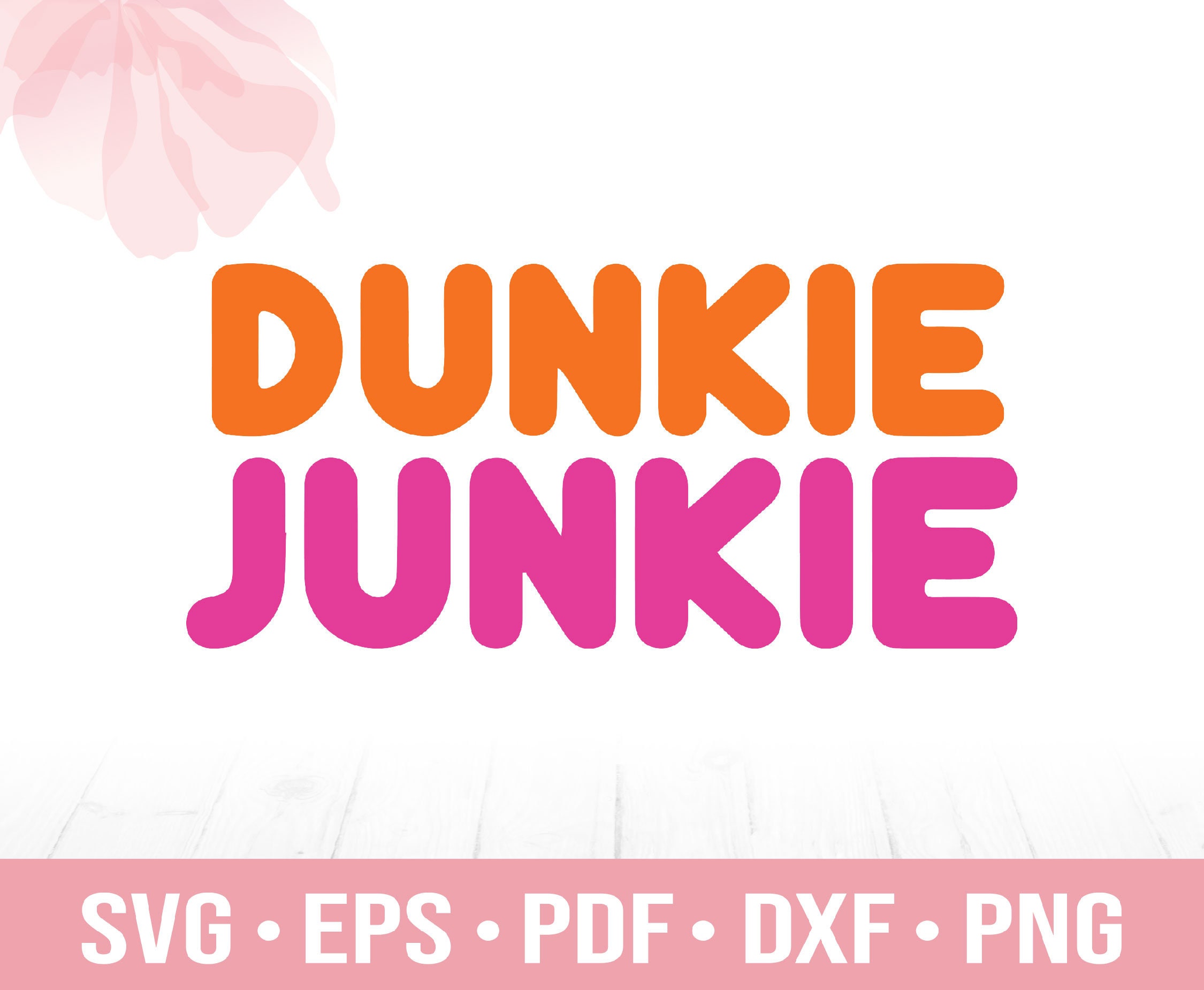 Dunkie Junkie SVG PNG PDF Cricut Silhouette Cricut Svg - Etsy Australia