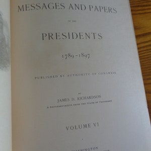 Messages and Papers of the Presidents | Vintage History Books From ...