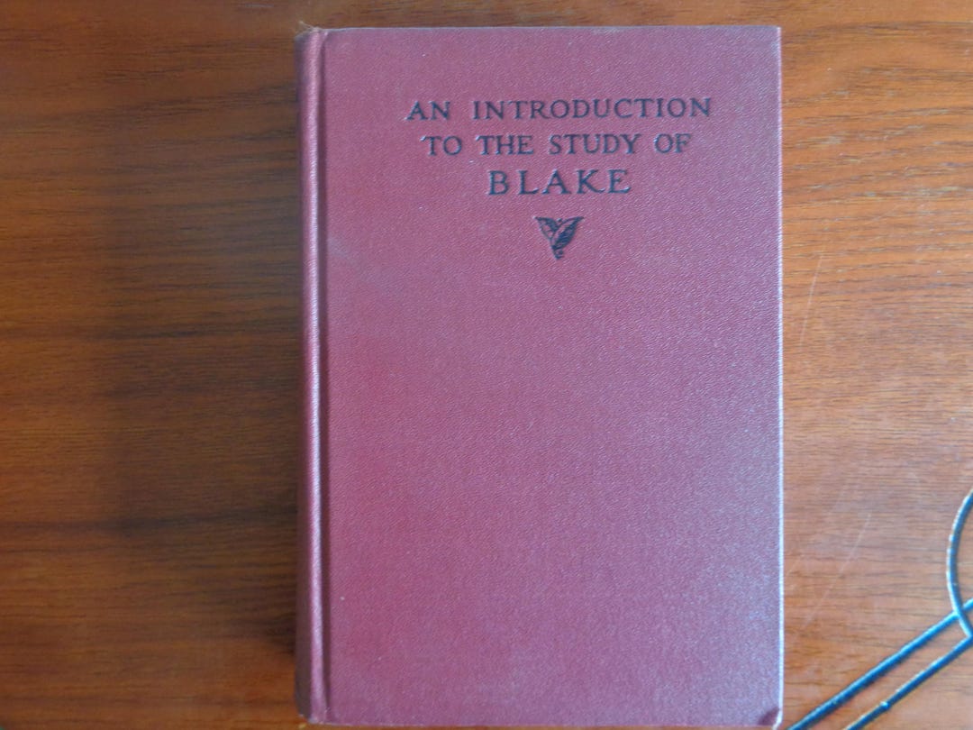 Book About William Blake | an Introduction to the Study of Blake by Max ...