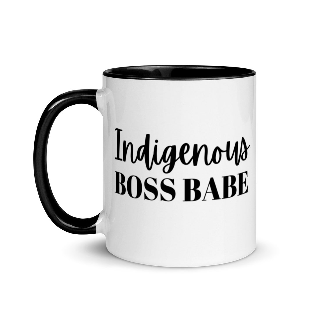 Indigenous Boss Babe Coffee Tea Mug With Color Inside Gift for Boss ...