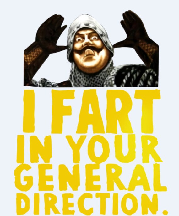 I Fart In Your General Direction PNG File Digital Download T | Etsy