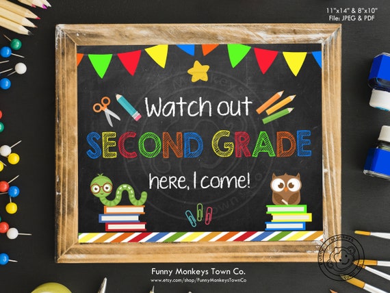 Watch Out 2nd Grade Here I Come Sign, Back to School, Chalkboard Sign ...