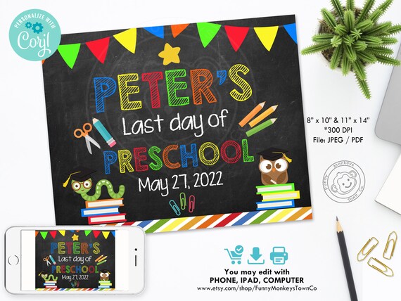 Editable Last Day of PRESCHOOL, Last Day of School Sign, Chalkboard ...