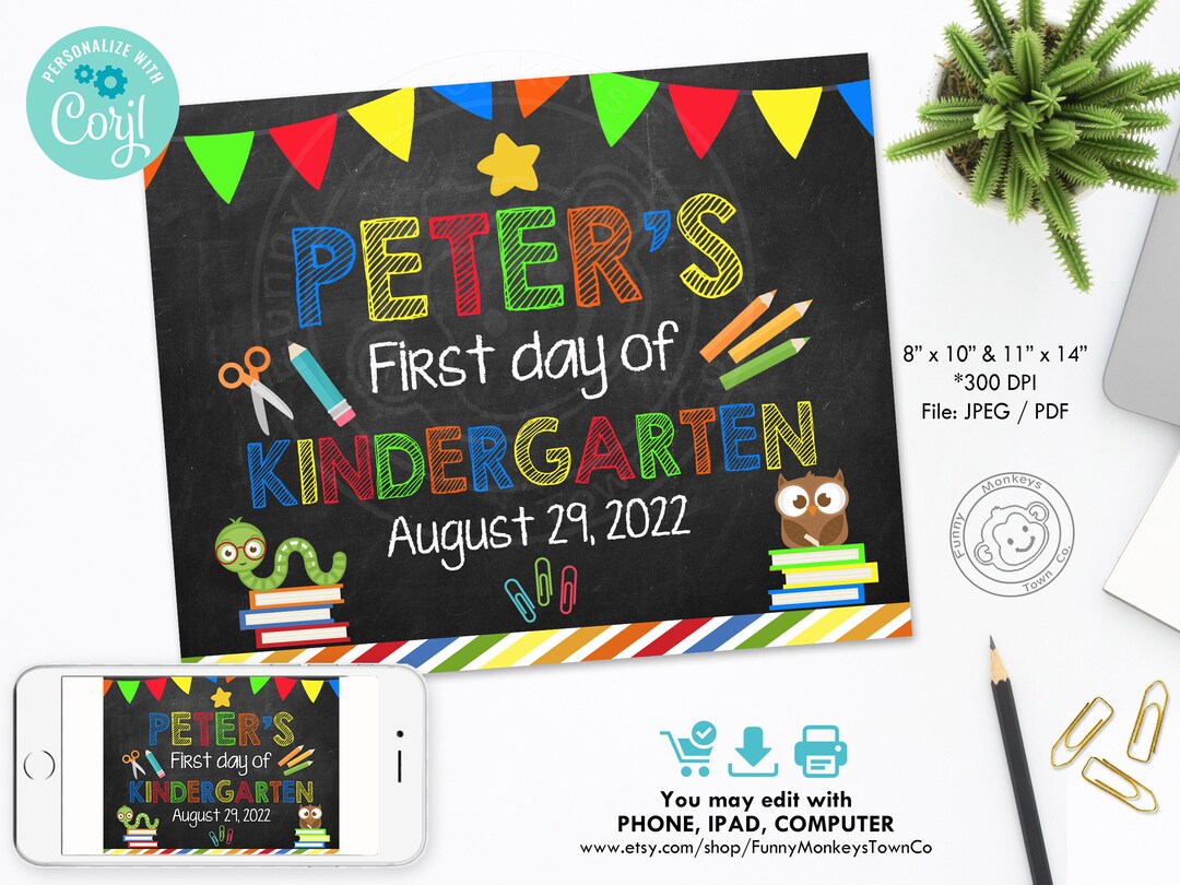 Editable First Day of KINDERGARTEN Sign, First Day of School ...