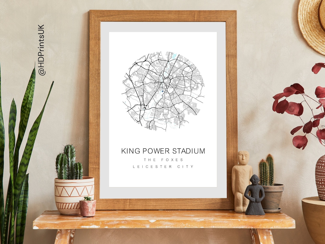 Leicester City - King Power Stadium - the Foxes - Map Poster - LCFC ...
