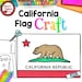 California Flag Craft, Kids Printable Craft Template, California State ...