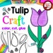Printable Kids Tulip Craft Template, Garden Craft, Flower Craft, Spring ...