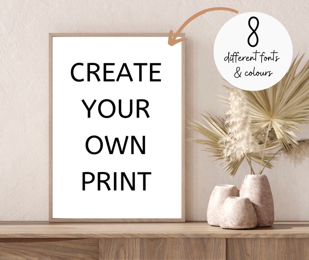 Create Your Own Poster, Custom Quote Print, Custom Text Poster, Song ...