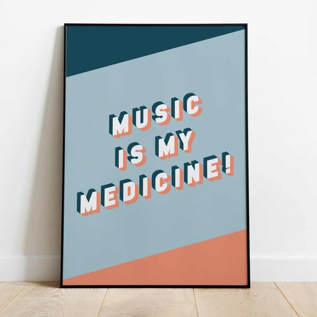 Music is My Medicine Print Cool Prints Wall Art Gallery Wall Fun Prints ...