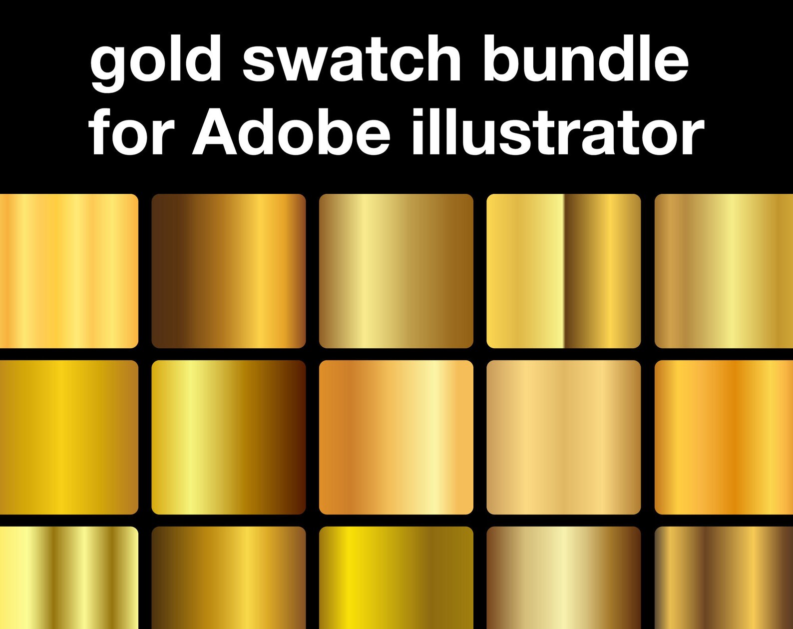 Adobe Illustrator Gold Swatch Bundle Golden Swatches, Vector Swatches ...