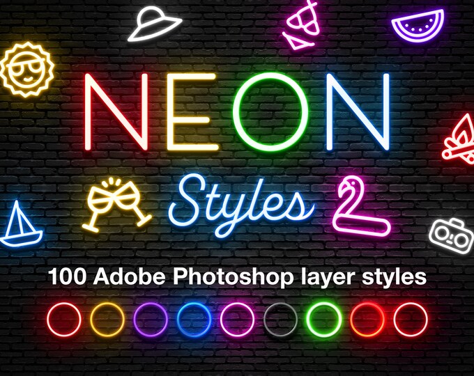 Photoshop Neon Layer Styles 100 Neon Layer Styles for Adobe Photoshop ...