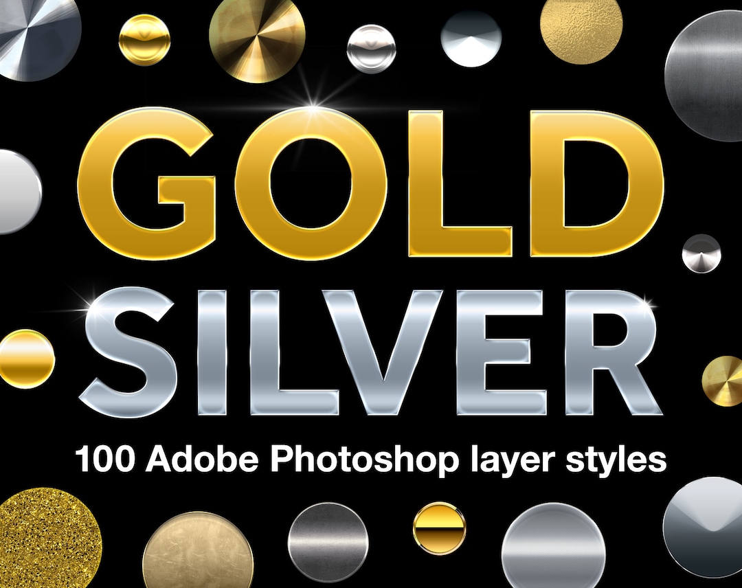 Photoshop Gold & Silver Layer Styles 50 Gold Styles, 50 Silver Style ...