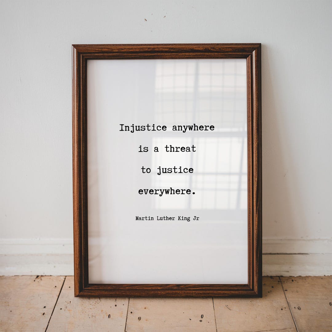 Martin Luther King Jr Quote, Inspirational Wall Art, Injustice Quote ...