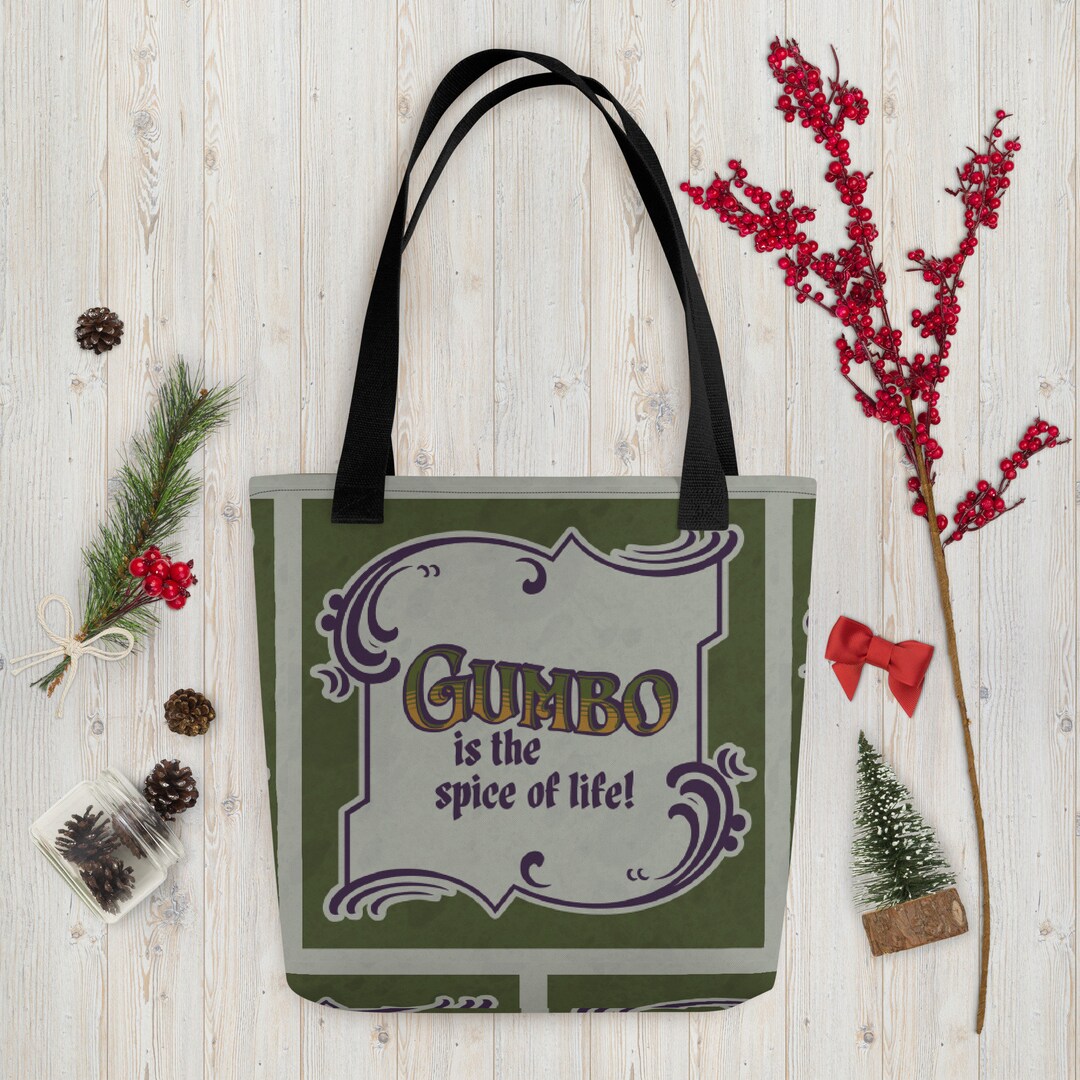 Gumbo is the Spice of Life! Tote Bag | Cajun Kitchen Cooking Inspired ...