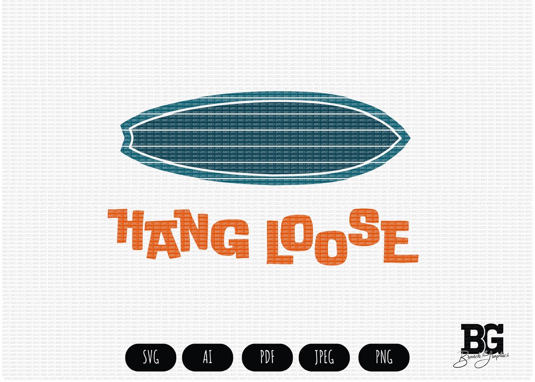 Hang Loose - Vector Cricut SVG AI PNG - Etsy