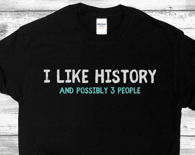 Funny History Shirt,history Teacher Shirt,american History Shirt ...