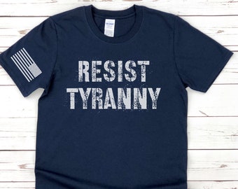 Resist Tyranny Shirt - Etsy