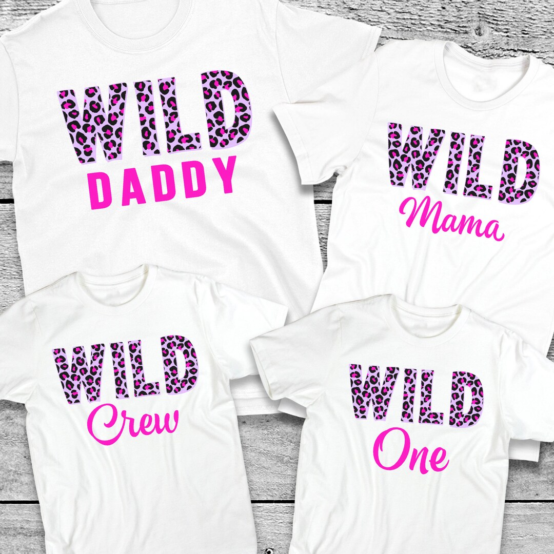 Wild One Shirts, Wild One Girl Pink Safari, Wild Mama, Wild 1st ...