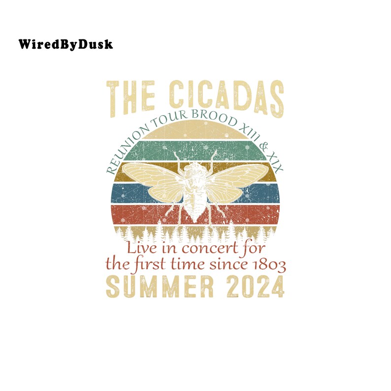Retro Cicada Emergence Png, 2024 Cicadas Reunion Tour Png, Cicadas ...