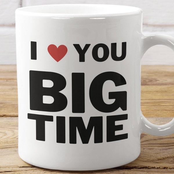 Love You Big Time - Etsy