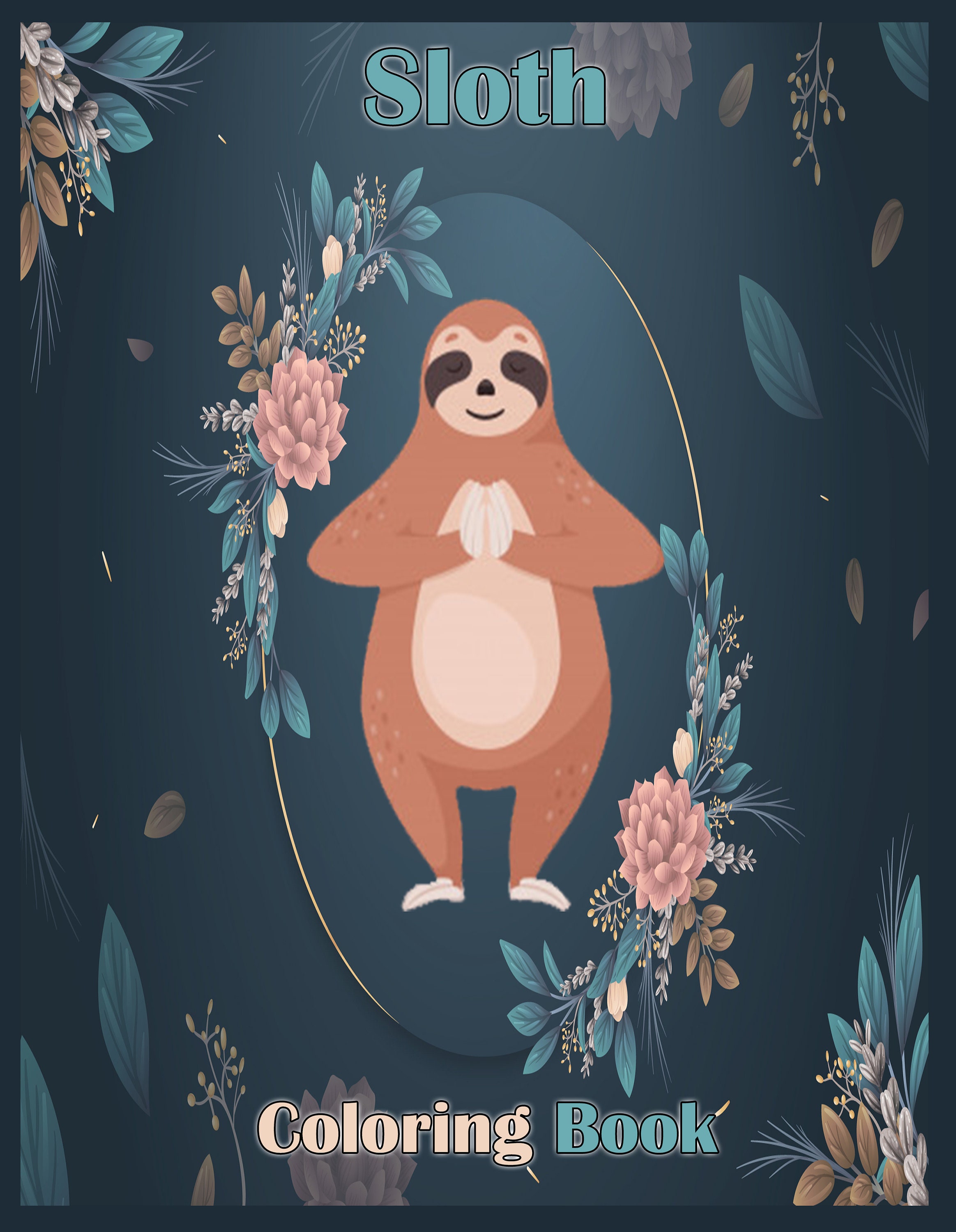 Sloth Coloring Book Sloth Coloring Pages Animal Coloring Book Sloth ...