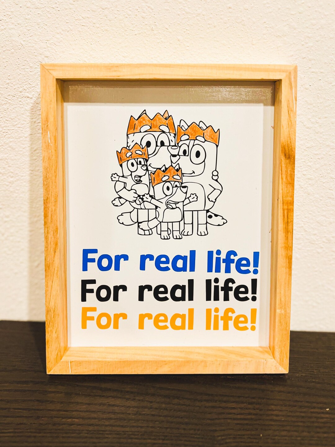 Bluey Inspired Wooden Sign: "for Real Life" Kids Room Decor - Etsy ...