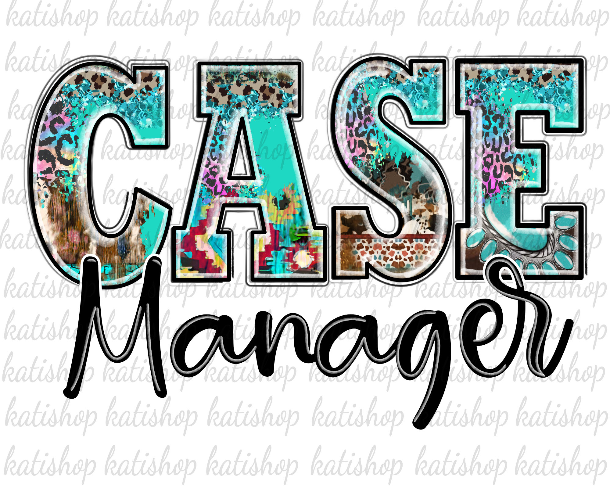 Case Manager Western Png Sublimation Case Manager Life Png Case Manager ...