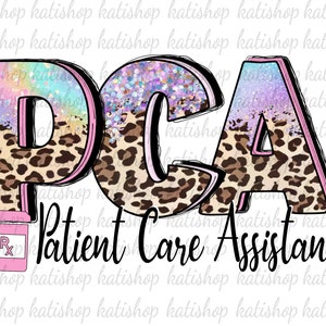 PCA Patient Care Assistant Sublimation PCA Patient Care Assistant ...