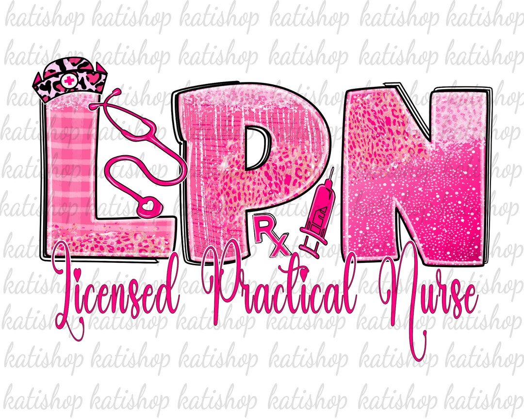 LPN Pink Valentine's Day Png Sublimation Licensed Practical Nurse Png ...