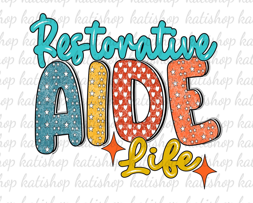Restorative Aide Life Western Png Restorative Aide Sublimation Home ...